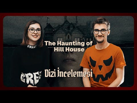 The Haunting of Hill House (Tepedeki Ev) Dizi İncelemesi