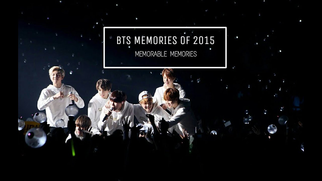 BTS MEMORIES OF 2015 | MEMORABLE MOMENTS #7MinMin99GiveAway - YouTube