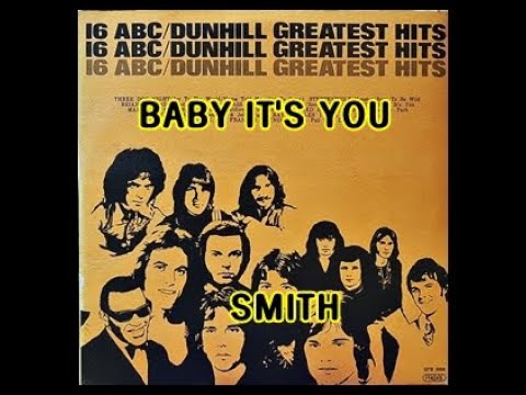 BABY IT'S YOU ( SMITH ) - YouTube