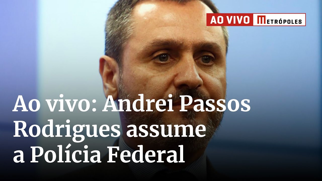 Ao vivo: Andrei Passos Rodrigues assume a Polícia Federal (PF) - YouTube