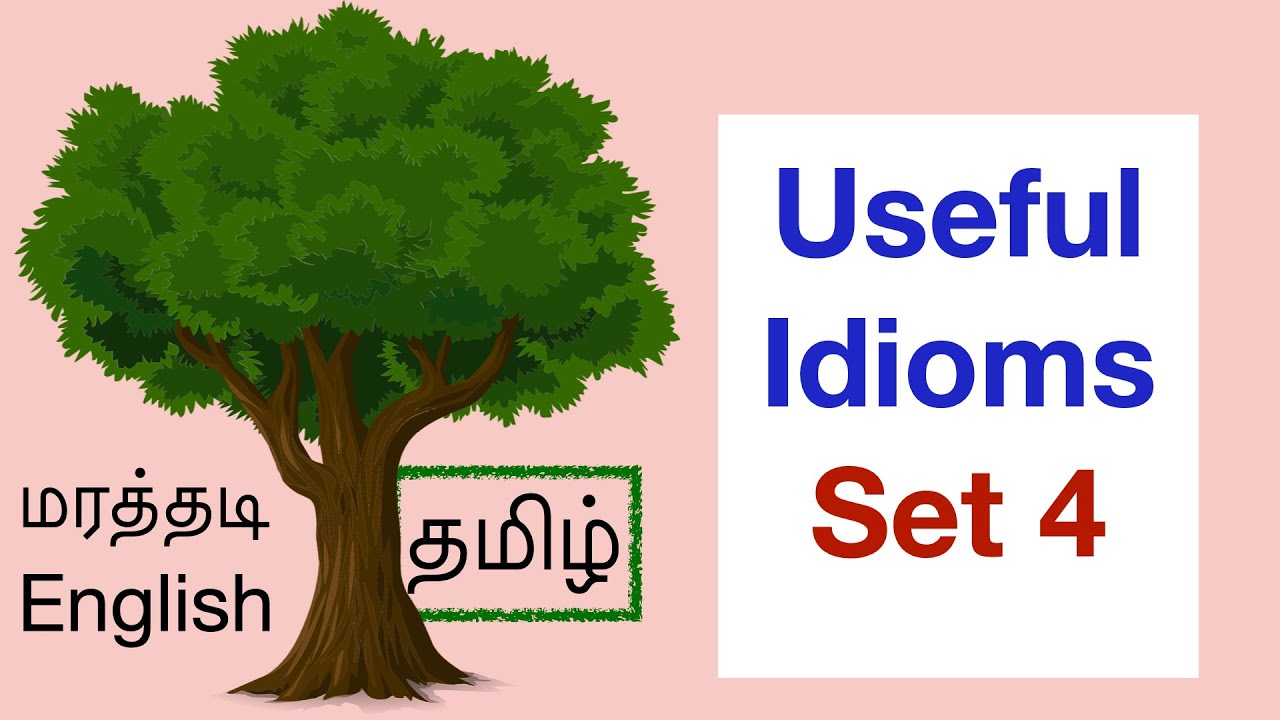 Useful idioms | Set 4 | Basic Conversation | மரத்தடி English - YouTube