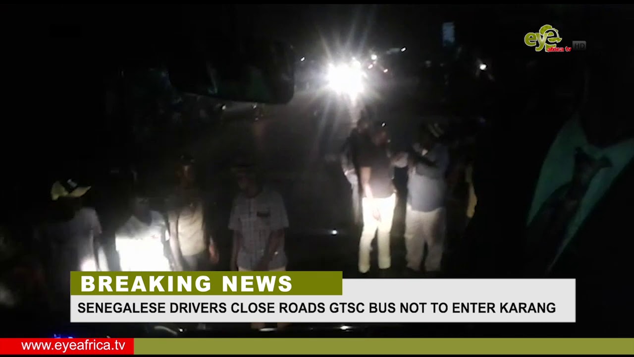 SENEGALESE DRIVERS CLOSE ROADS FOR GTSC BUS NOT TO ENTER ITS LAND - YouTube
