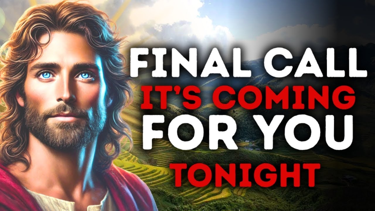 🔴”FINAL CALL IT'S COMING FOR YOU TONIGHT!! OPEN IMMEDIATELY" | God ...