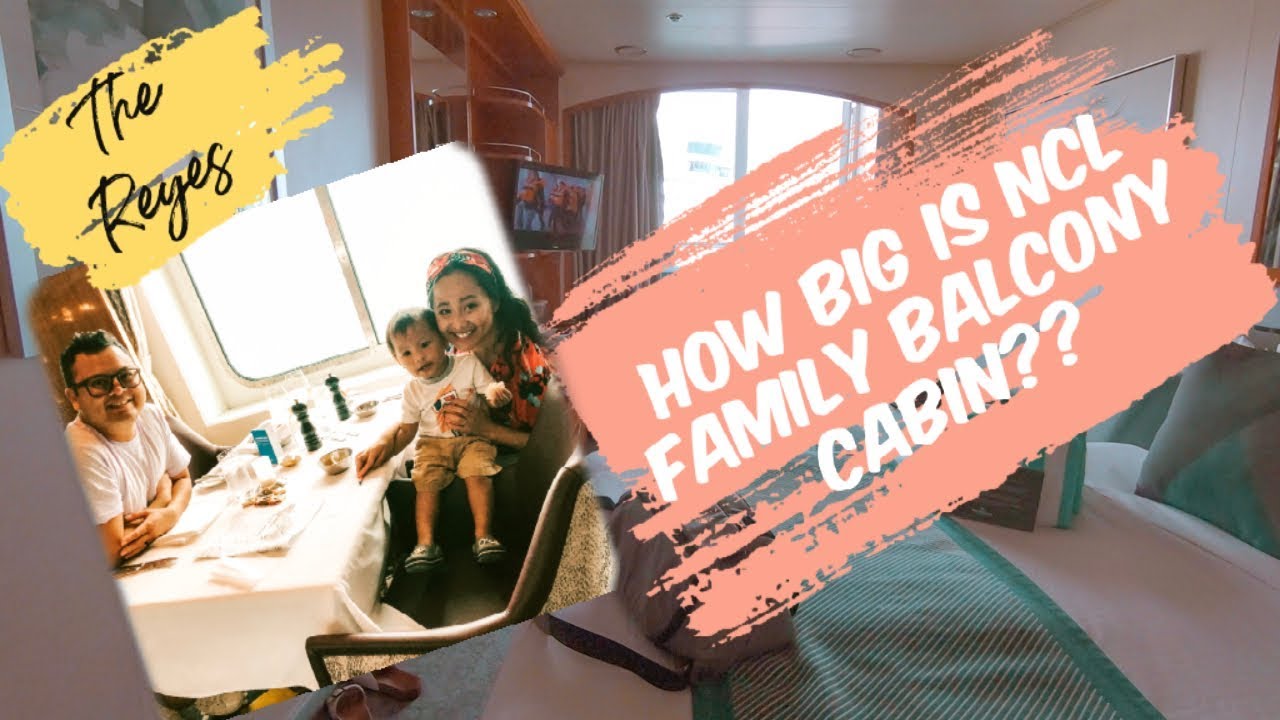 NCL SUN FAMILY BALCONY CABIN TOUR| HOW BIG IS NORWEGIAN CRUISE BALCONY ...