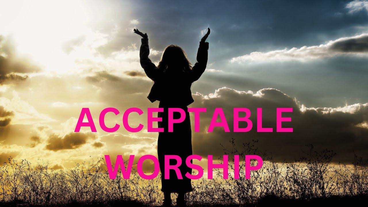 ACCEPTABLE WORSHIP || 8 APRIL 2024 RHAPSODY OF REALITIES BY PASTOR ...