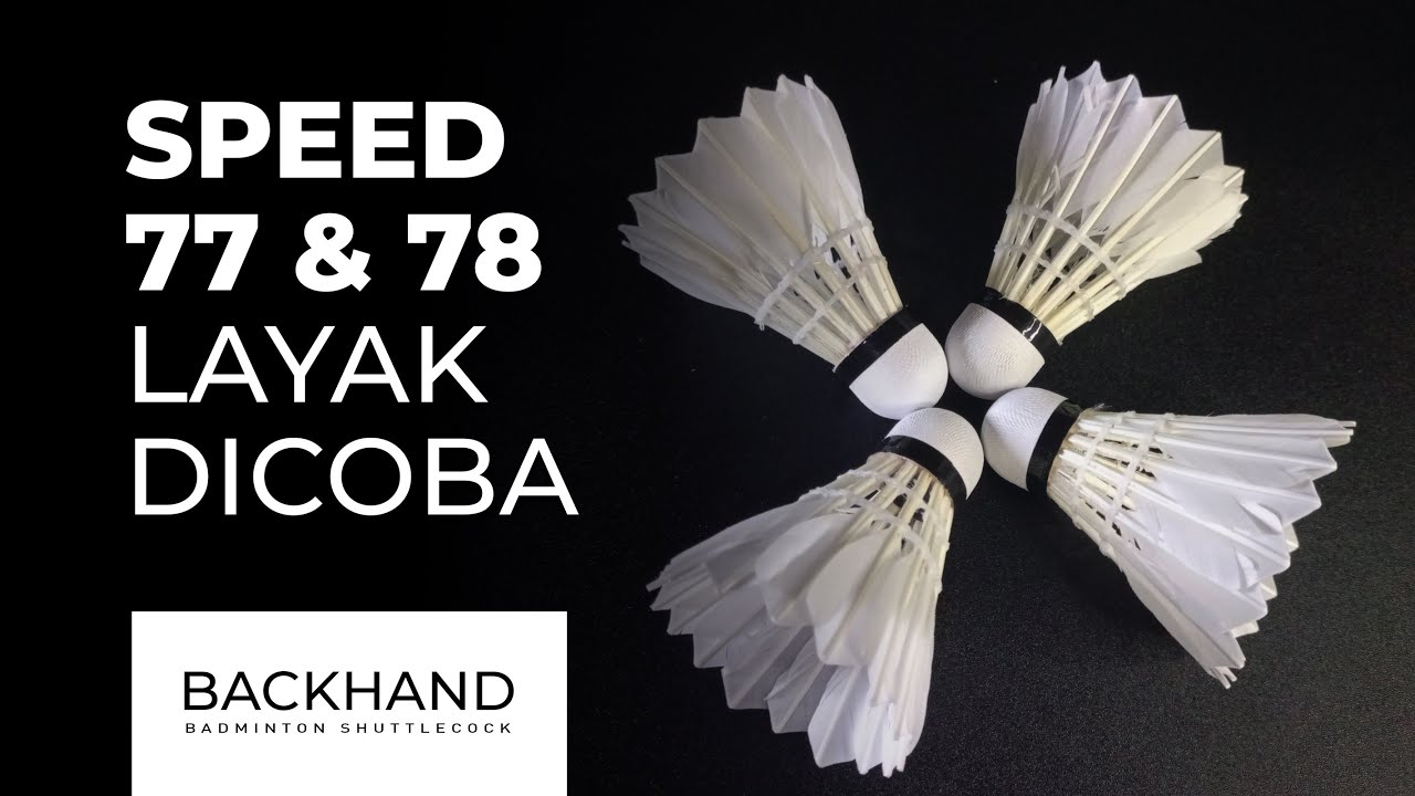 Shuttlecock backhand 100 ribuan speed 77 78 awet buat main dan latihan ...