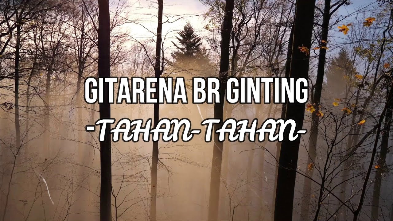 [ORIGINAL KARAOKE] Gitarena Br Ginting - Tahan Tahan || Lagu Karo - YouTube
