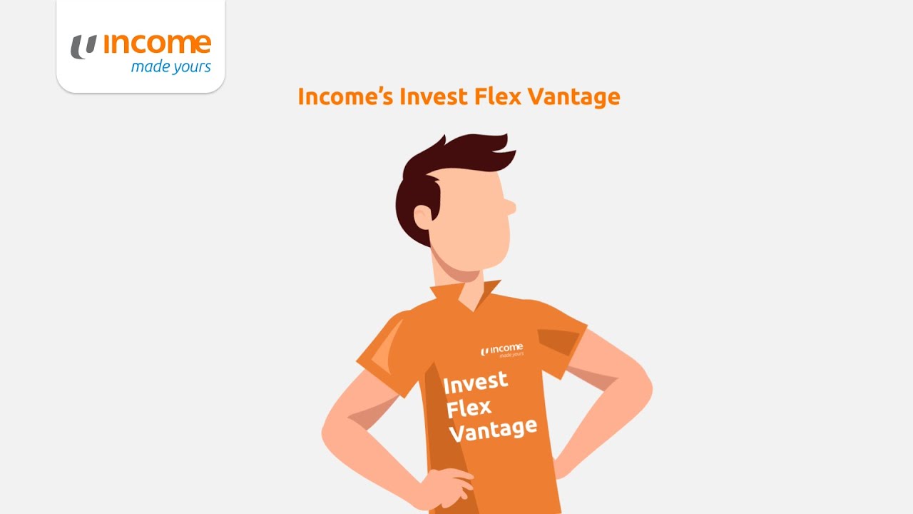 Invest Flex Vantage | Invest flexibly and maximise your investment ...