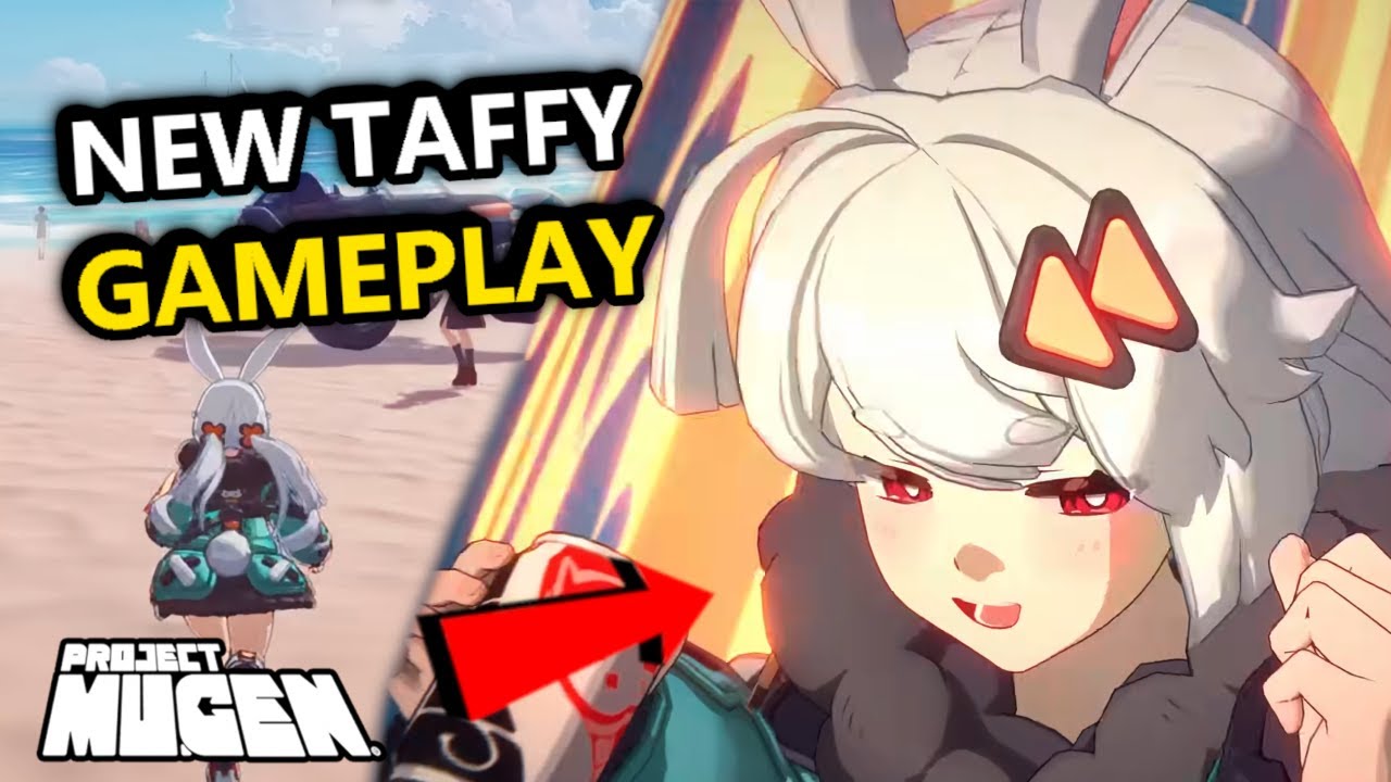 PROJECT MUGEN - NEW TAFFY GAMEPLAY & TEAM SHOWCASE REACTION🔥 ! [from ...