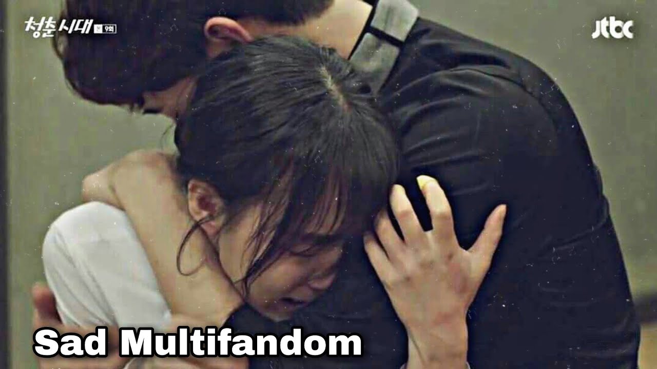 Sad Multifandom - YouTube