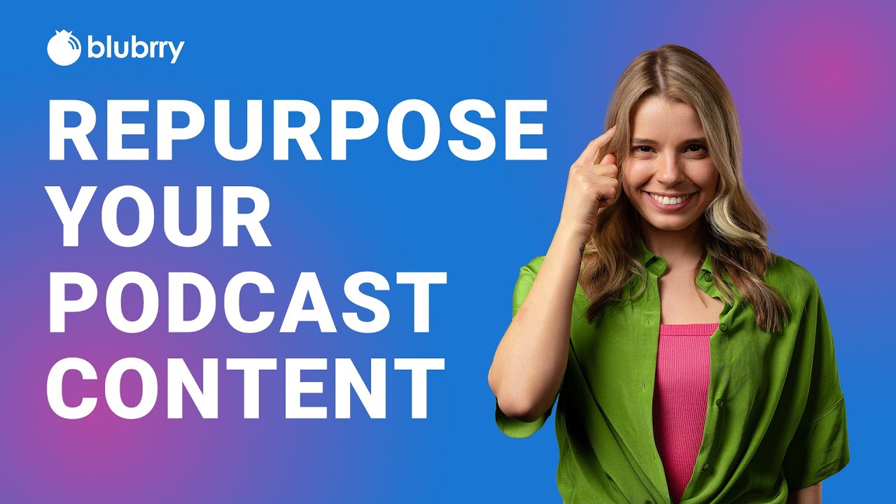 How to Repurpose Podcast Content for More Reach & Engagement - YouTube