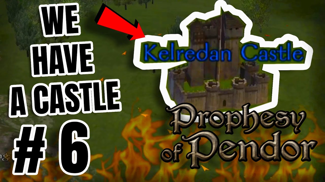 We FINALLY Have A Castle - Prophesy of Pendor (Mount & Blade: Warband ...