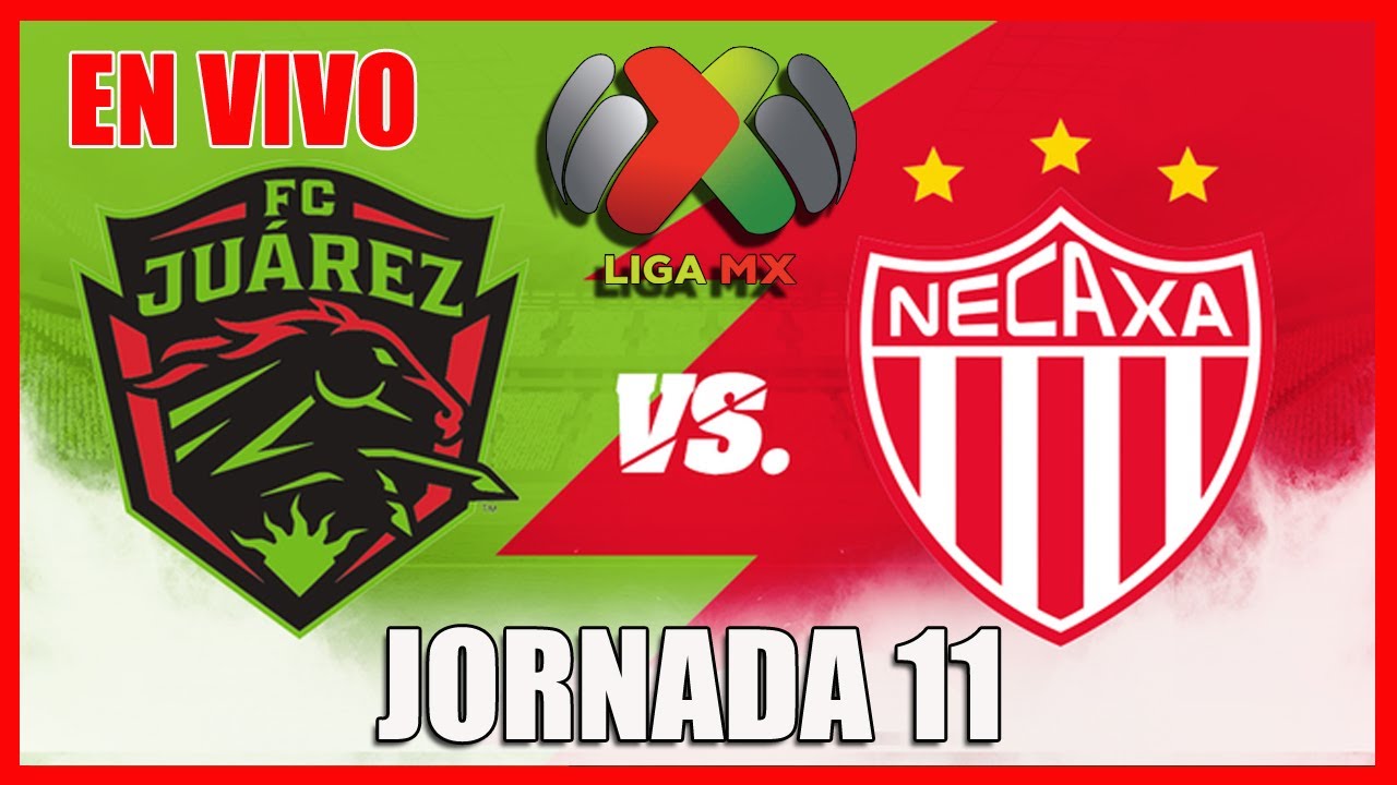 🔴JUAREZ VS NECAXA 12 DE MARZO DEL 2023 | LIGA CLAUSURA 2023 MX EN VIVO ...