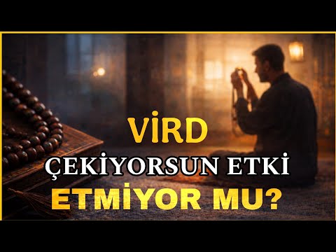 Vird Çekiyorsun Ama Etki Etmiyor mu? | Letâifler ve Nefs