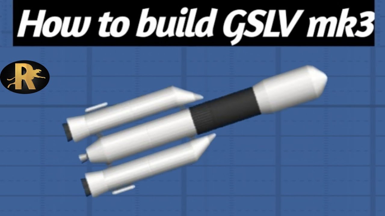 How to build GSLV MK 3 rocket in space flight stimulator(SFS)|1.5 - YouTube