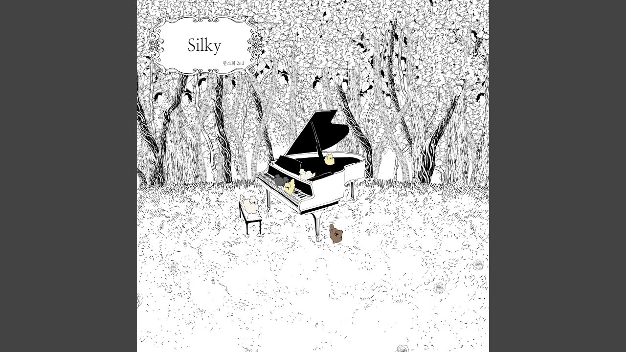 Silky - YouTube