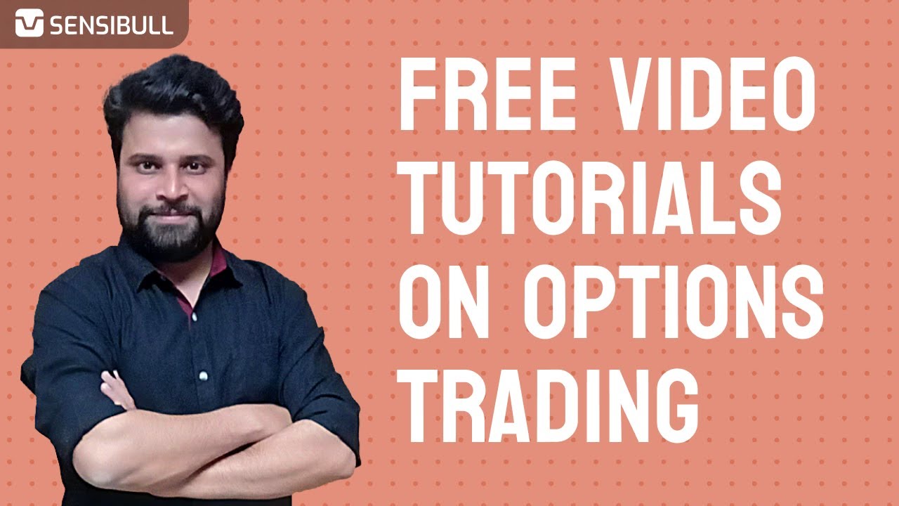 Free Video Tutorials on Options Trading in English & हिंदी | Platform ...