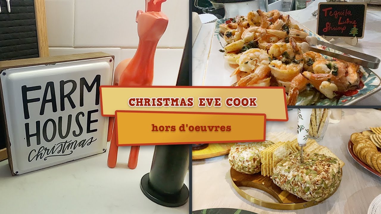 Christmas Eve Cook Day 🎄Hors d'oeuvres Galore - YouTube