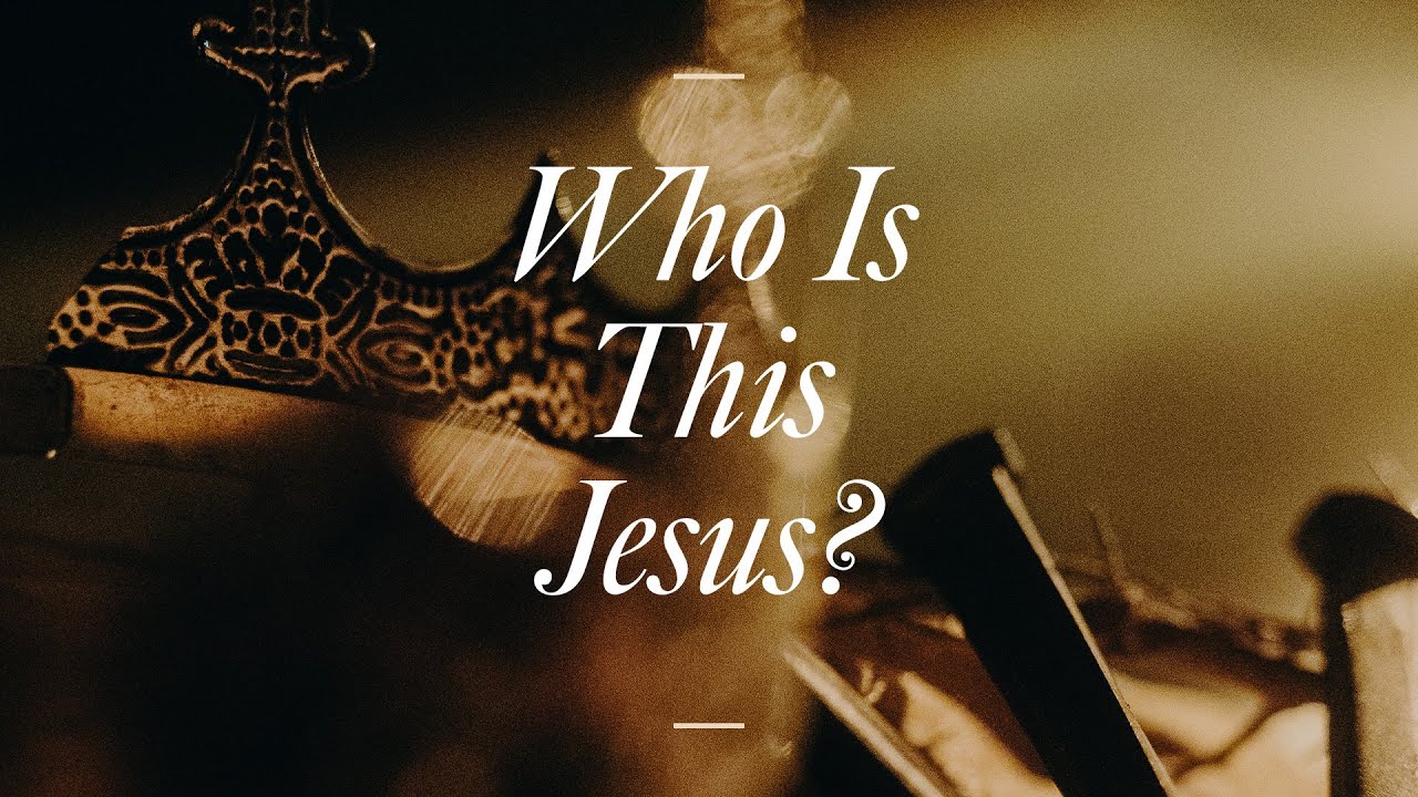 Rediscovering Jesus: Who Is This Jesus - YouTube