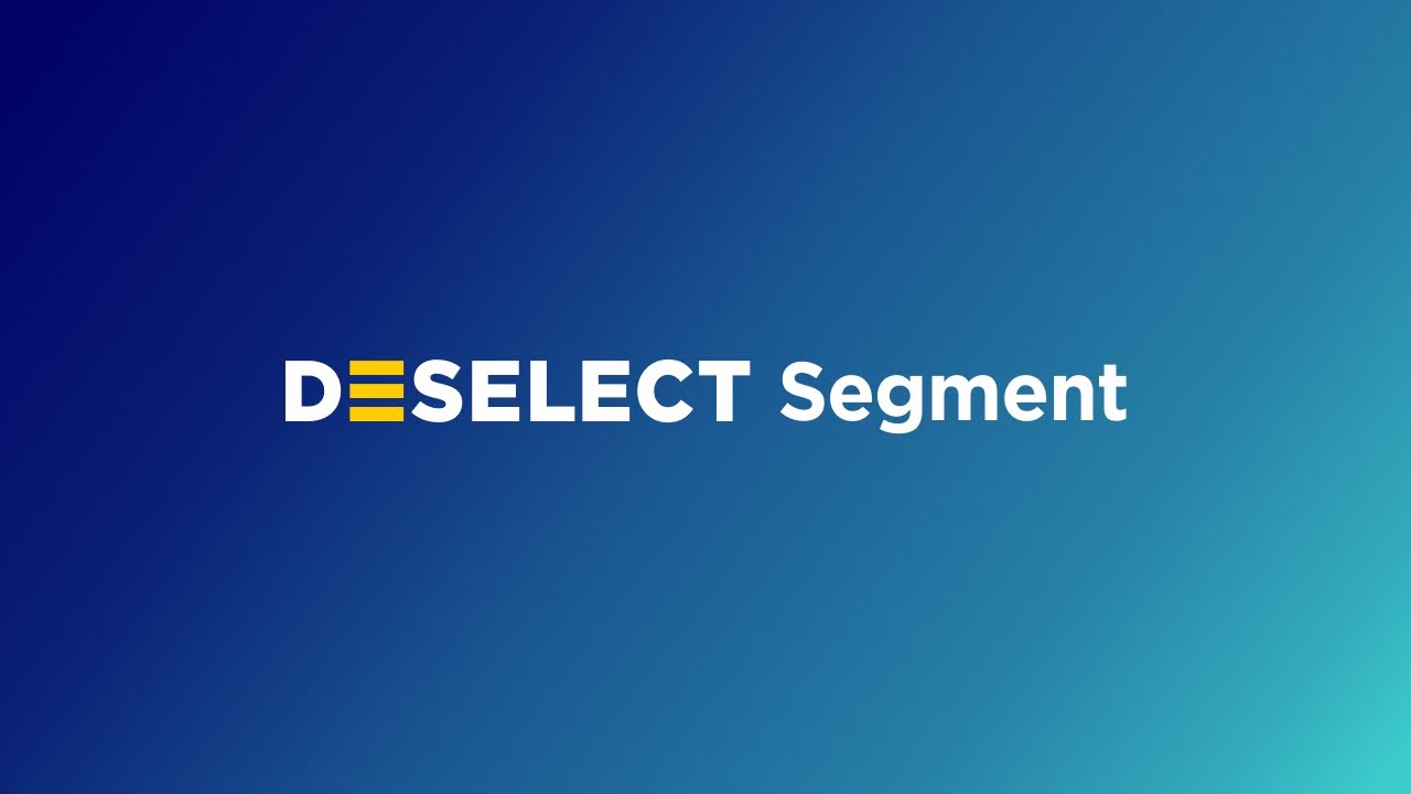 Introducing: DESelect Segment - YouTube