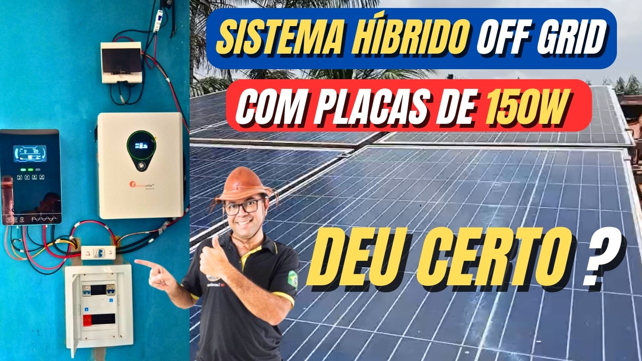 Sistema ☀️🔋HÍBRIDO OFF GRID com Placa Solar de 150W Presta? Inversor ...
