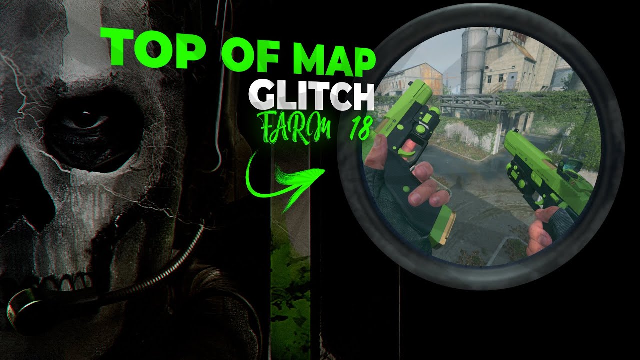 MWII Glitch: NEW Top Of Map Glitch On FARM 18 | Modern Warfare II ...