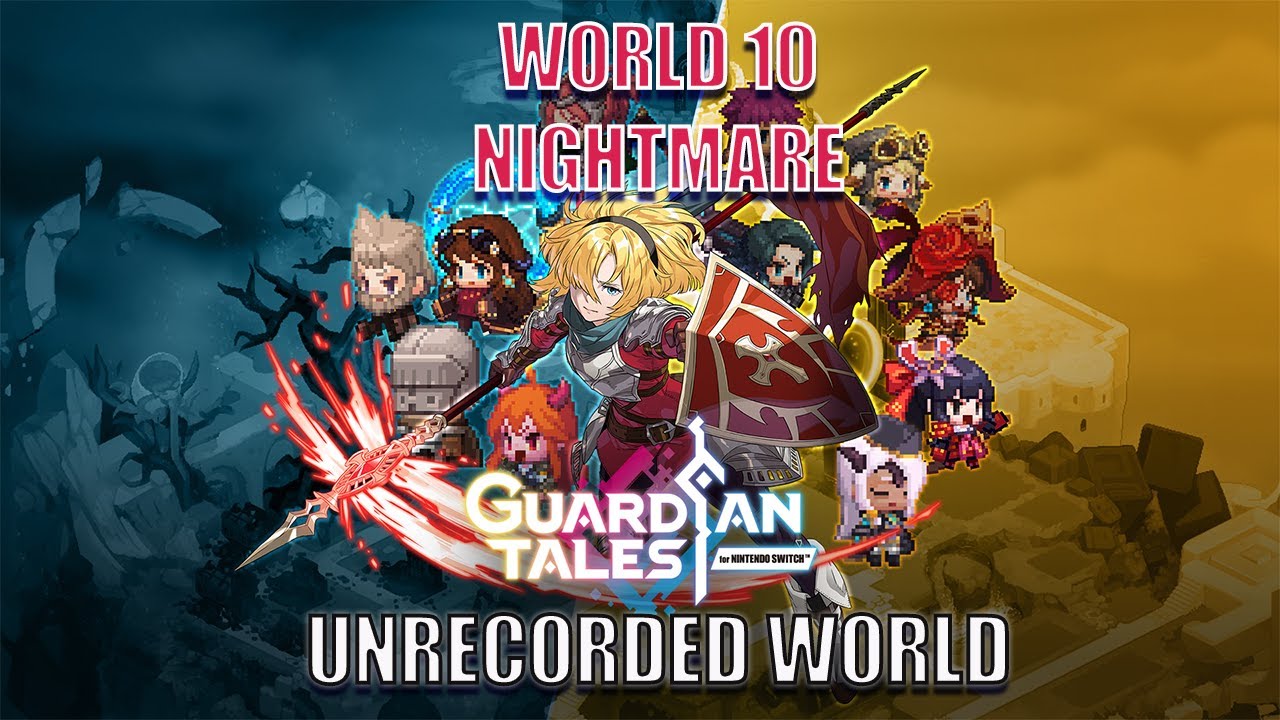 WORLD 10 Unrecorded World - Guardian Tales Indonesia - YouTube