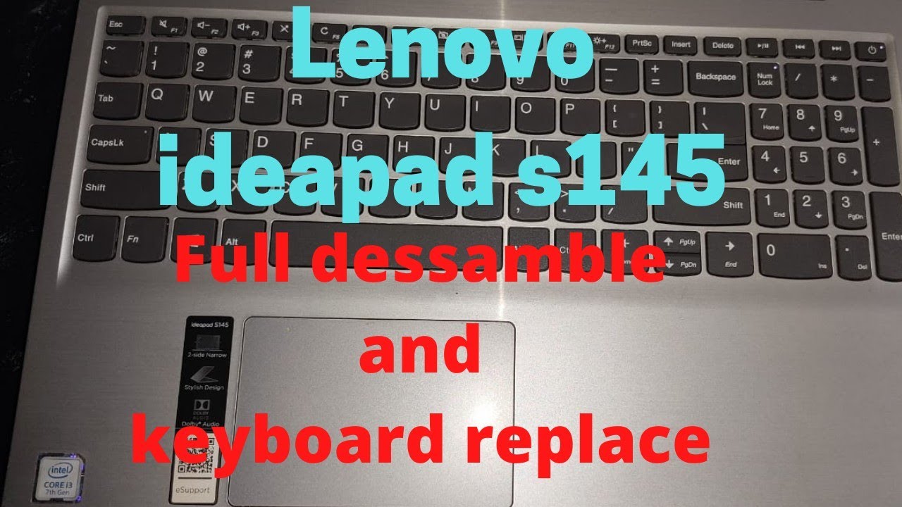 Lenovo Ideapad S145 Keyboard Replace Ideapad S145 Dissemble YouTube lenovo-ideapad-s145-keyboard-replace-ideapad-s145-dissemble-youtube