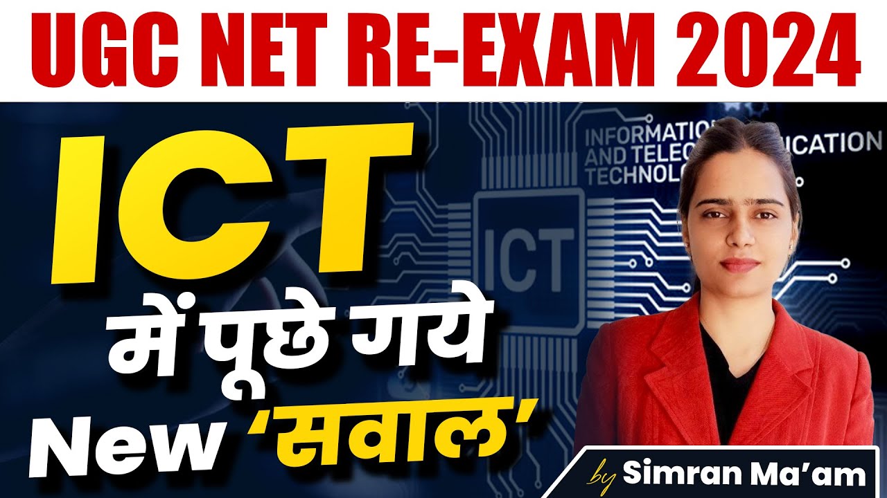 Ugc Net Re Exam Ugc Net Exam Ict Questions Ugc Net Paper 1 Ict By