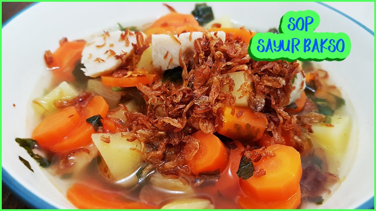 RESEP MUDAH || SOP SAYUR BAKSO || MASAK HARI INI (cuma 2 menitan) - YouTube