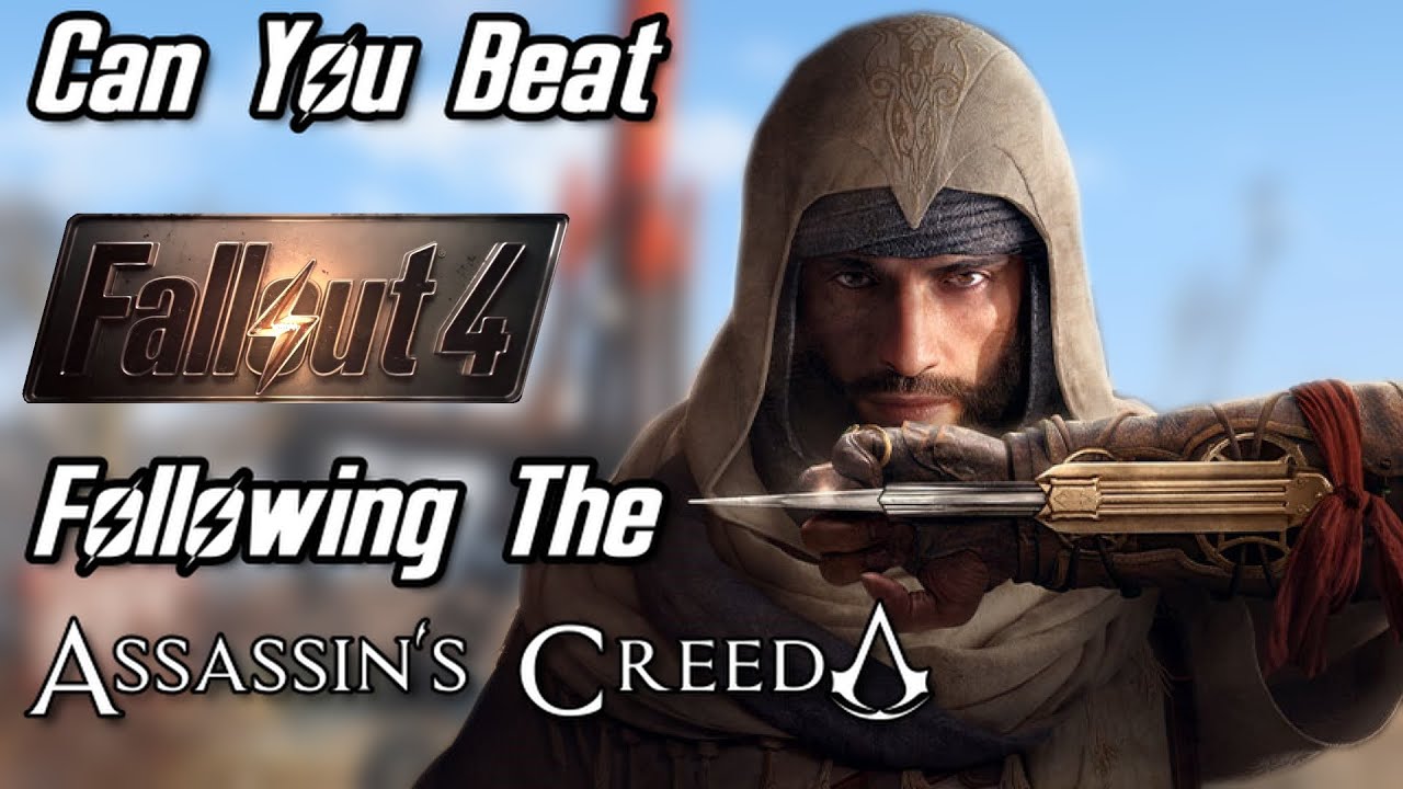 Can You Beat Fallout 4 Following The Assassin’s Creed? - YouTube