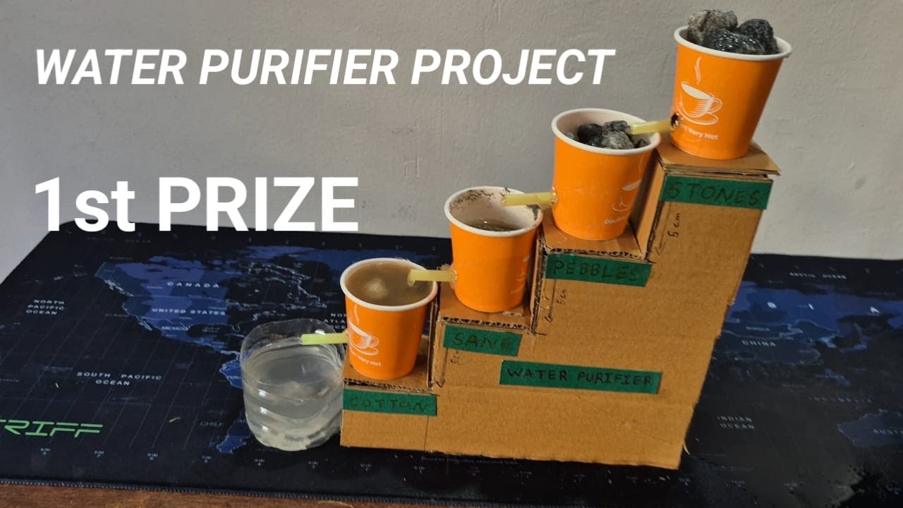 DIY Water Purifier Project Simple Science Model For Purifier Dirty ...