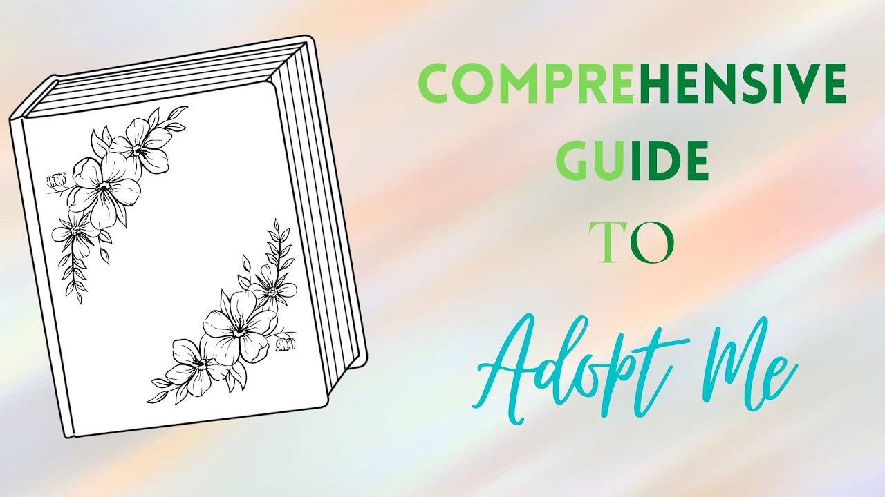 Comprehensive Adopt Me Guide 2021 (tips, advice, MORE!) - YouTube