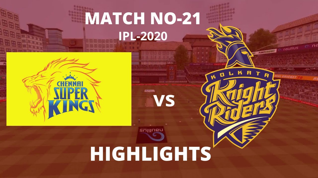 CSK vs KKR - IPL | T20 -Match Highlights | IPL Match no - 21 Highlights ...