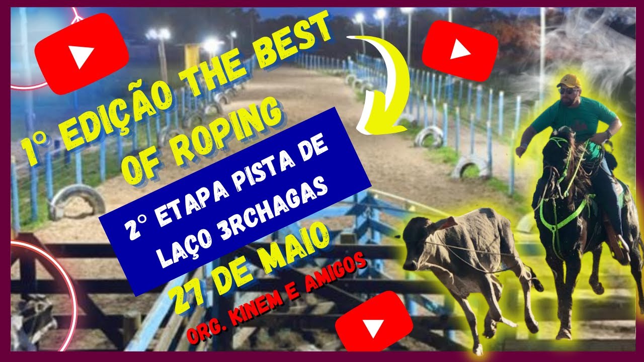 1° EDIÇÃO THE BEST OF ROPING - YouTube
