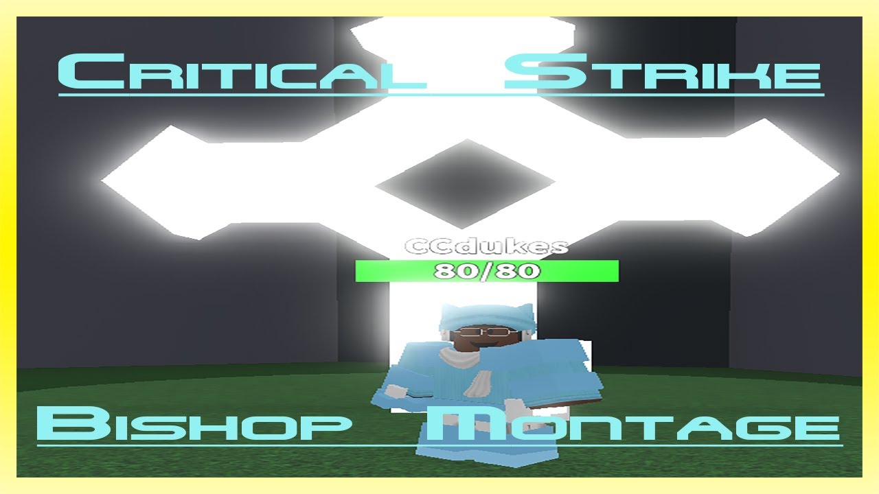 Return of the Holy One: A CS Bishop Montage [#Roblox] - YouTube
