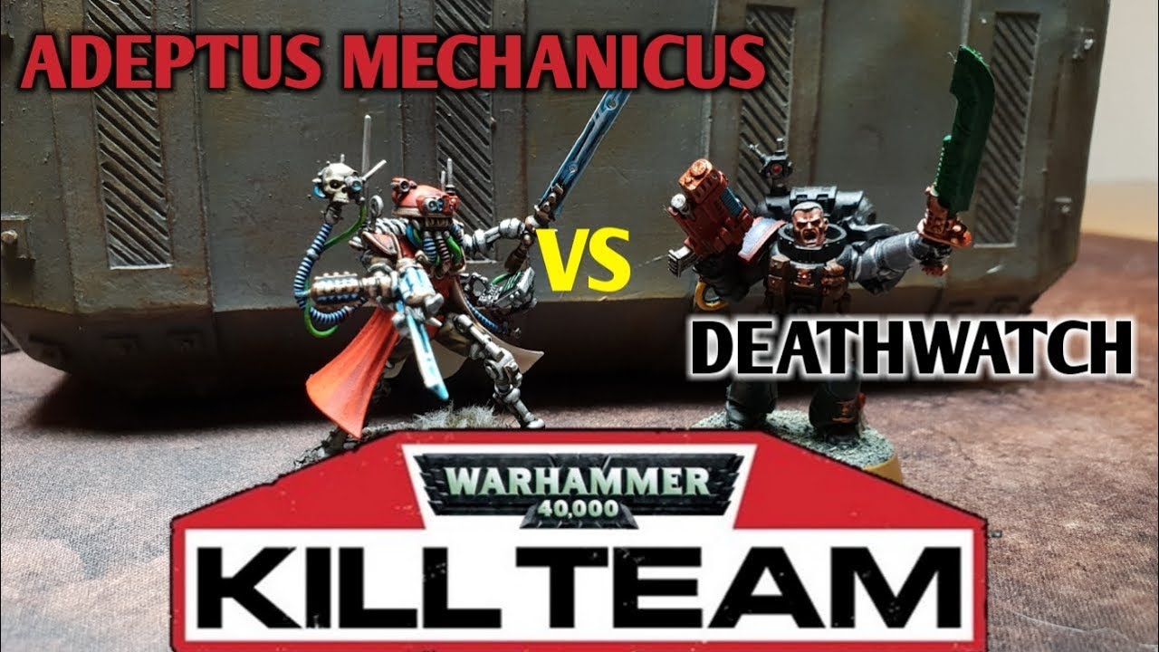 Warhammer 40000 Killteam battle report Adeptus Mechanicus vs Deathwatch ...