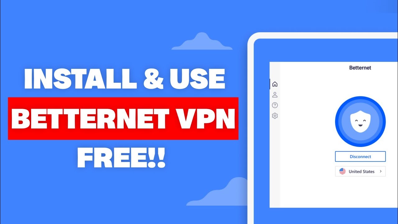 How to Install & Use Betternet VPN On PC/Laptop - YouTube