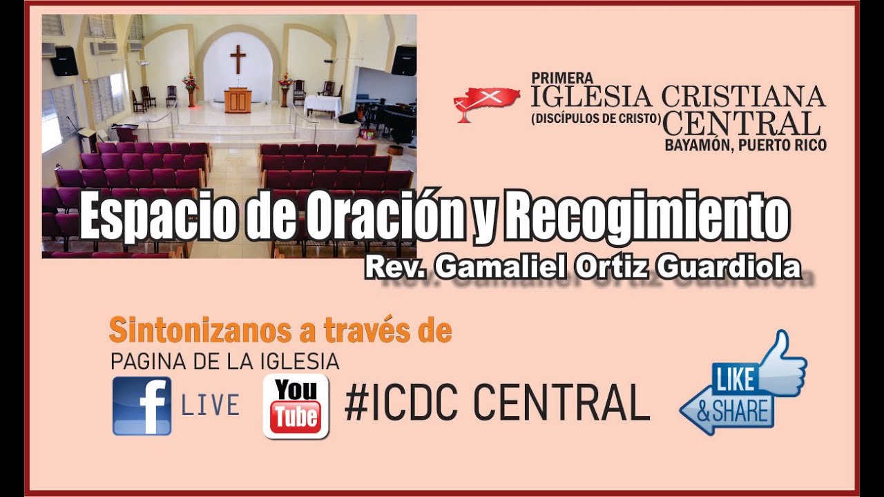 ICDC Central - Servicio Especial Oración - YouTube