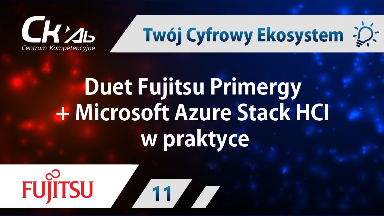 Duet Fujitsu Primergy + Microsoft Azure Stack HCI w praktyce - YouTube