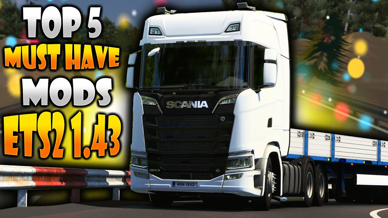 Top 5 Must Have ETS2 Mods Released for You | ETS 2 Mods - YouTube