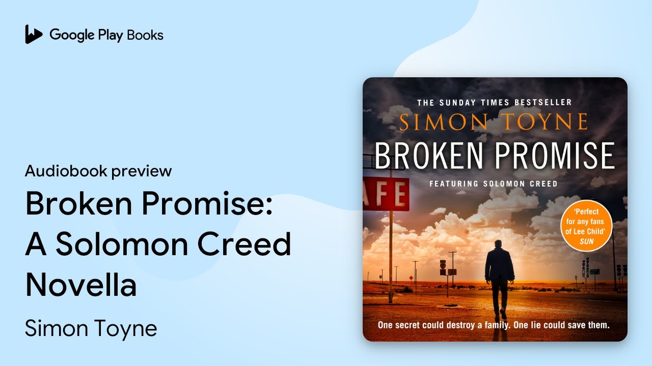 Broken Promise: A Solomon Creed Novella by Simon Toyne · Audiobook ...