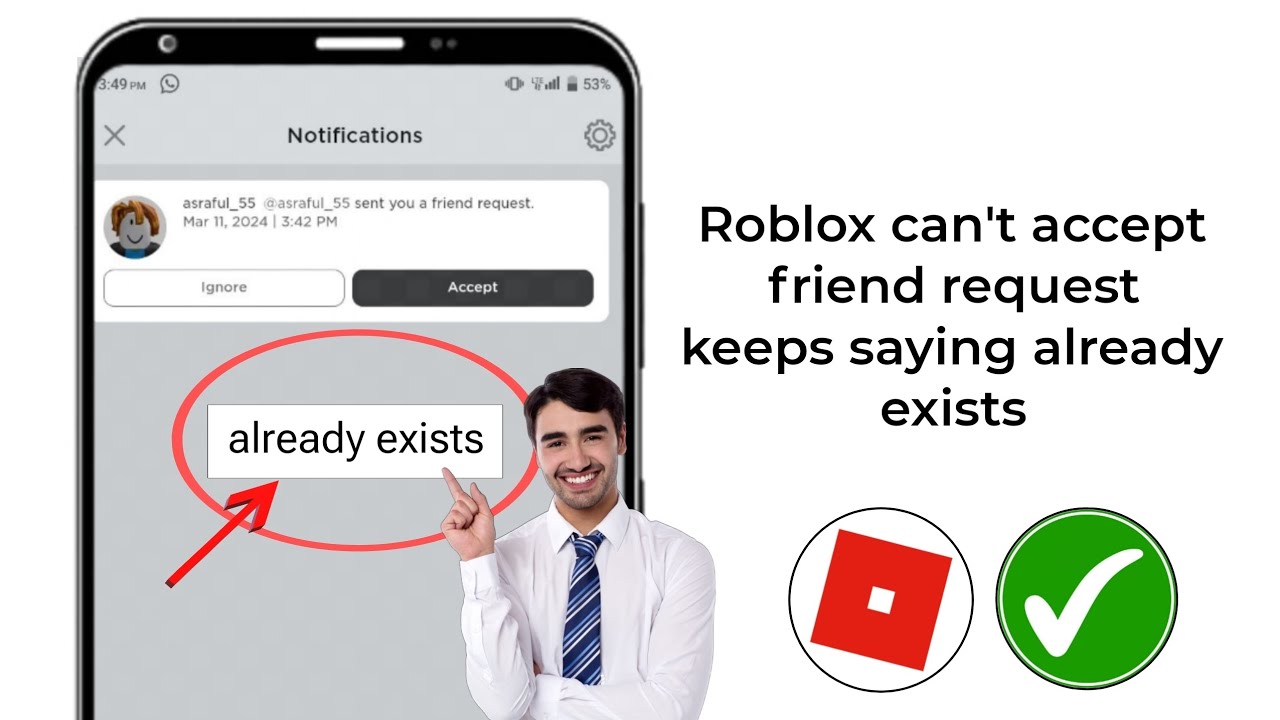 Roblox can't accept Friend requests Keeps saying already exists ...