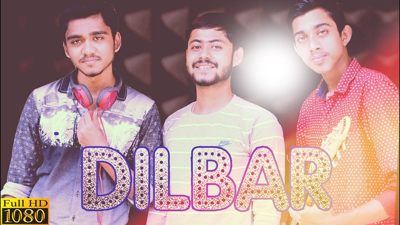 DILBAR Cover Song Male (Studio Session) ||Satyameva Jayate || Nora ...