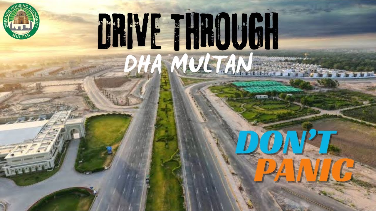 DHA MULTAN DRIVE THROUGH BOSAN ROAD TO MATTITAL ROAD GATES | BEACON OF ...