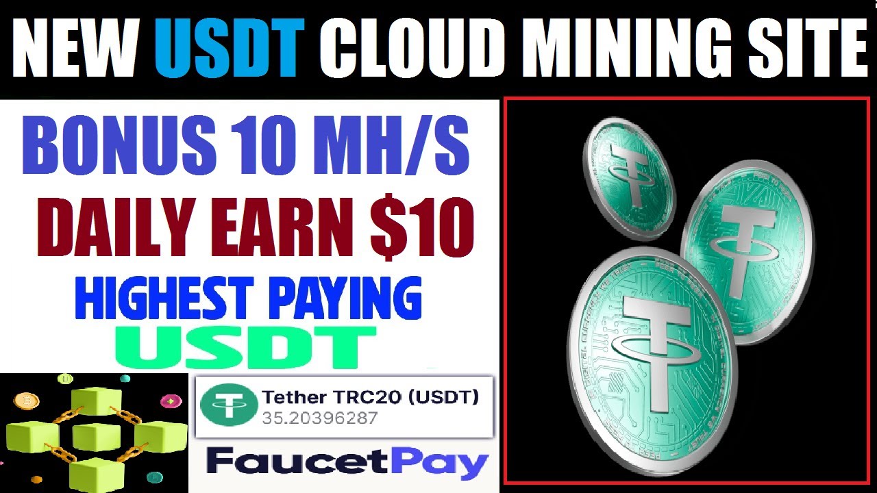 How To Free Earn USDT Coin || 10 USDT || FaucetPAY USDT Mining Site ...