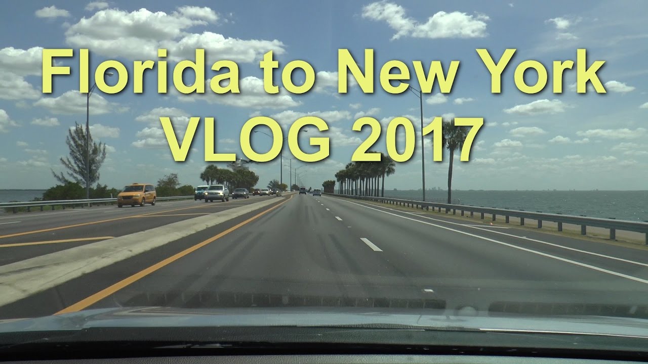 Florida to New York! Trip 2017 - YouTube
