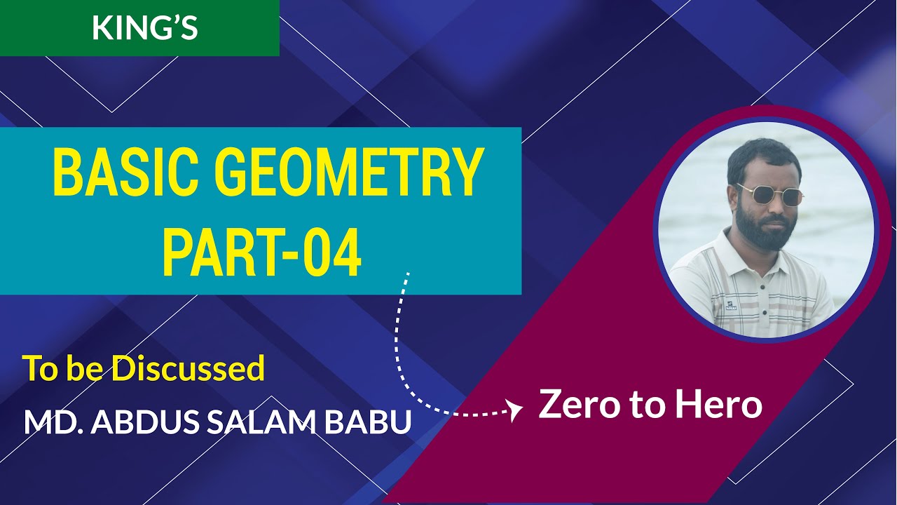 Basic Geometry | Zero to Hero | জ্যামিতি | জিরো টু হিরো | Part-04 ...