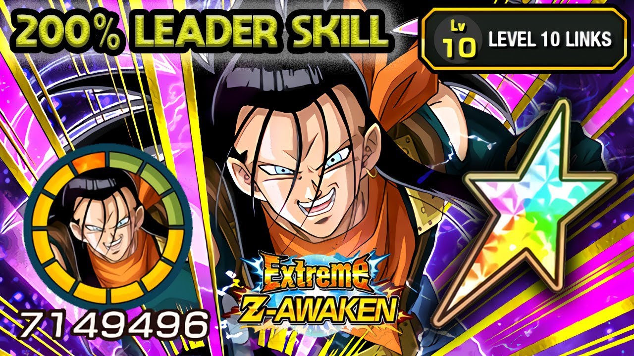 200% LEADER SKILL! 100% EZA AGL SUPER 17 LEVEL 10 LINKS! Dragon Ball Z ...