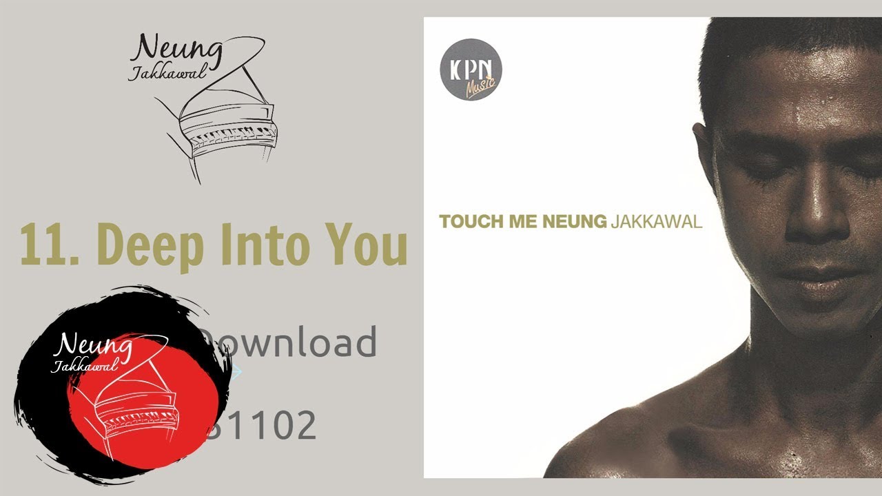 Touch Me | Deep Into You - หนึ่ง จักรวาล - YouTube